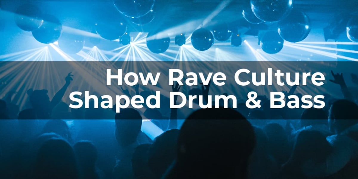 How Rave Culture Shaped Drum & Bass | Drum and Bass UK